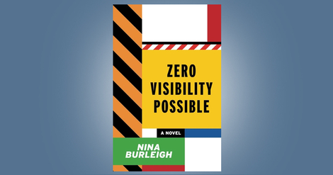 "Zero Visibility Possible" by Nina Burleigh: Recommended - Air Mail