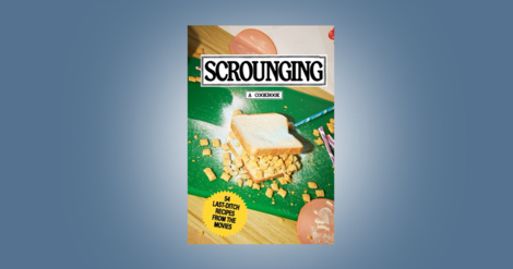 "Scrounging: A Cookbook" by A24: Recommended - Air Mail