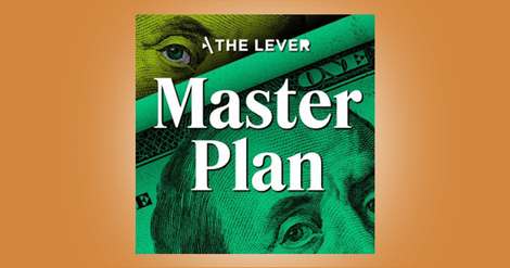 "Master Plan" Podcast by David Sirota: Recommended - Air Mail