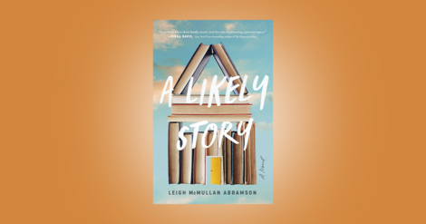 "A Likely Story" by Leigh McMullan Abramson: Recommended - Air Mail