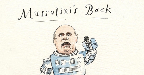 Mussolini's 21st-Century Return: Barry Blitt's Sketchbook - Air Mail
