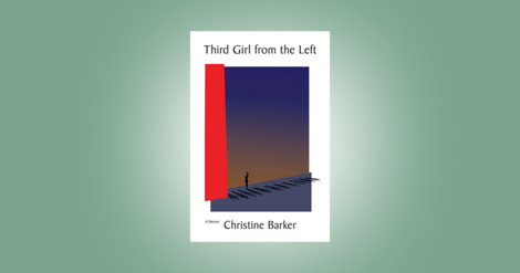 "Third Girl from the Left" by Christine Barker: Recommended - Air Mail
